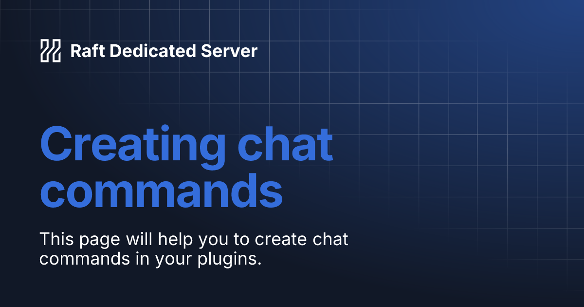 Creating chat commands | Raft Dedicated Server